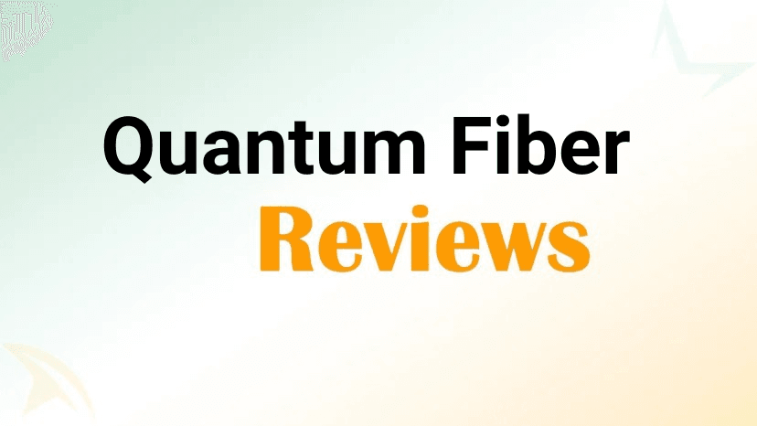 Quantum Fiber Reviews: Is It Worth the Switch in 2026 | RatingFacts